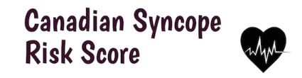 Canadian Syncope Risk Score - an infographic - EMOttawa